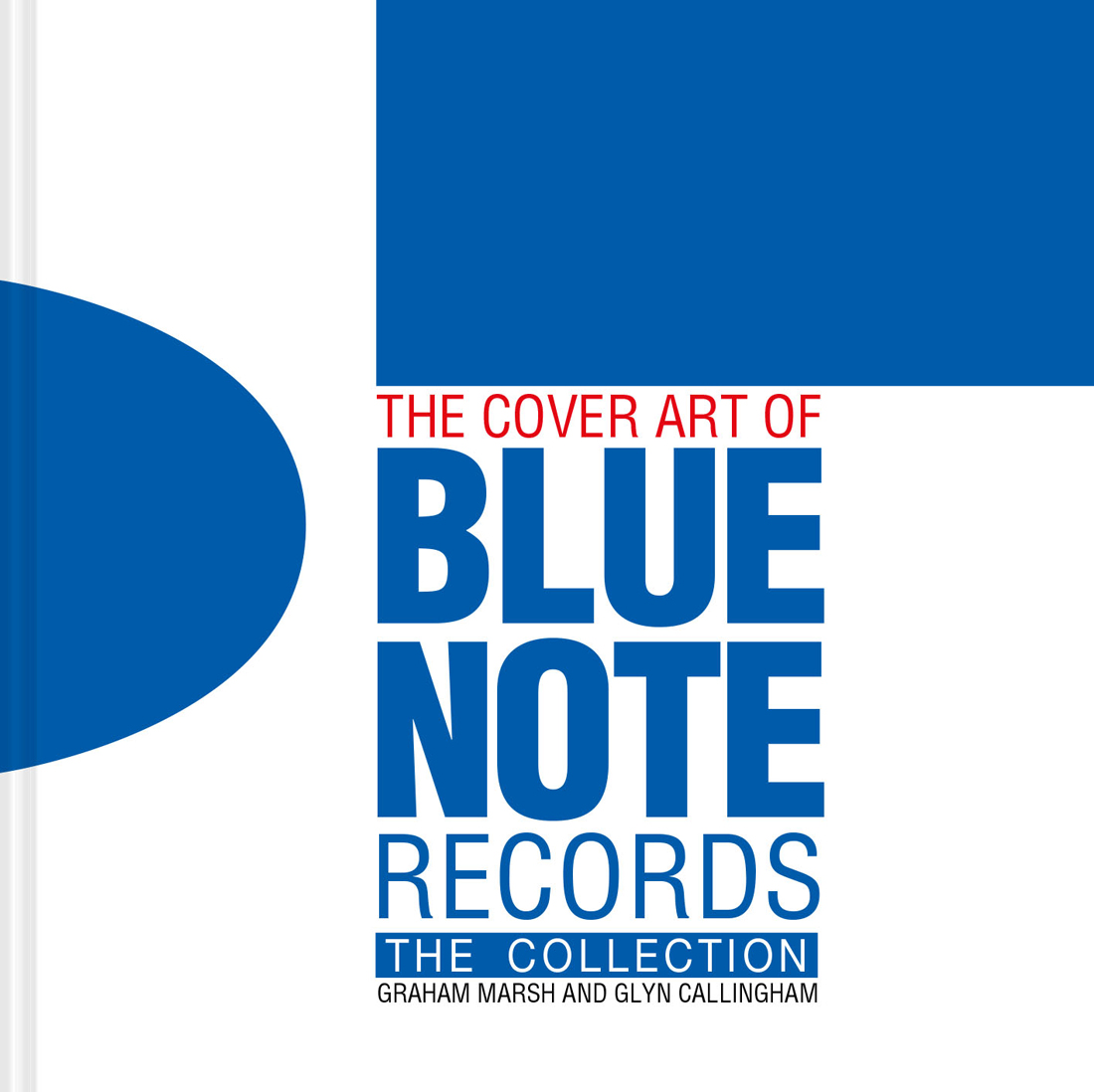 The Cover Art of Blue Note Records: The Collection by Graham Marsh ...