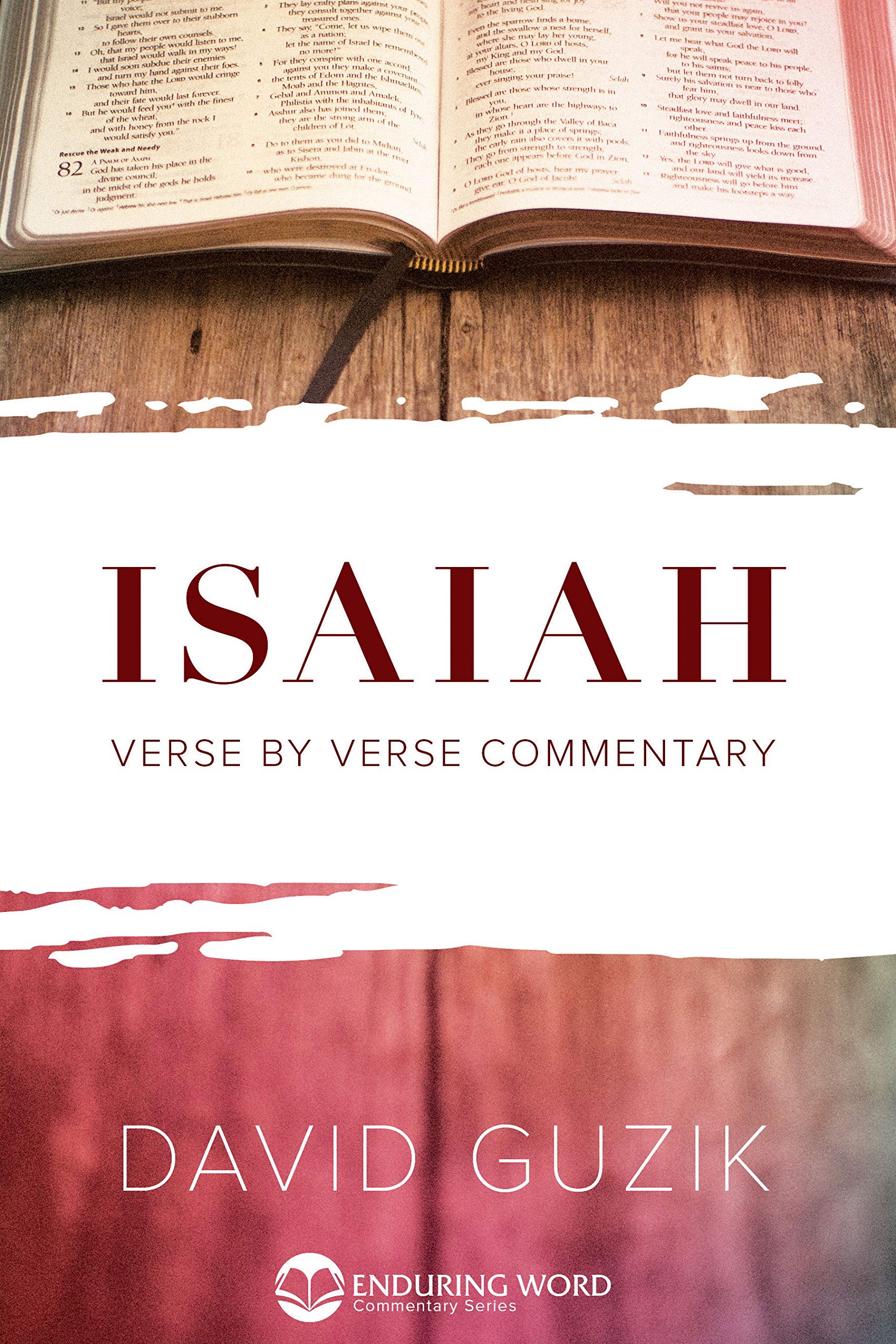 Isaiah Verse by Verse Commentary By David Guzik Goodreads Isaiah Verse by Verse Commentary By David Guzik Goodreads