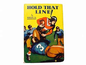 Hold That Line! by Harold M. Sherman | Goodreads