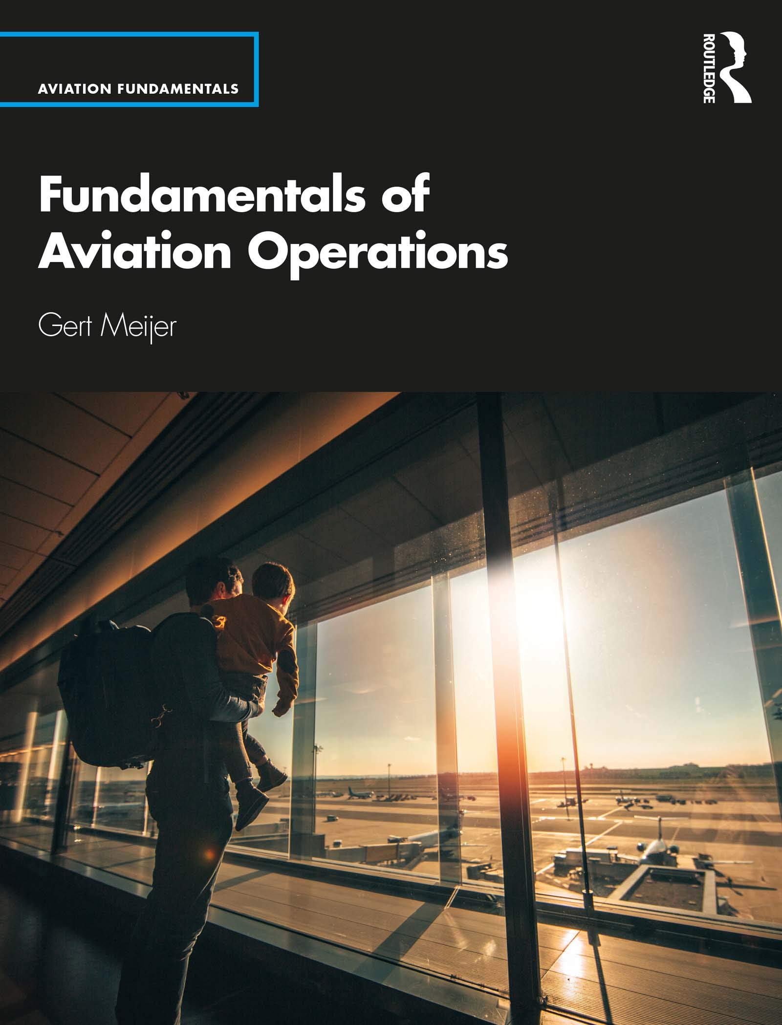 Fundamentals of Aviation Operations (ISSN) by Gert Meijer | Goodreads