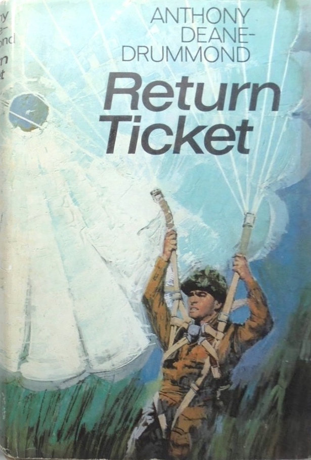 Return Ticket by Anthony Deane-Drummond | Goodreads