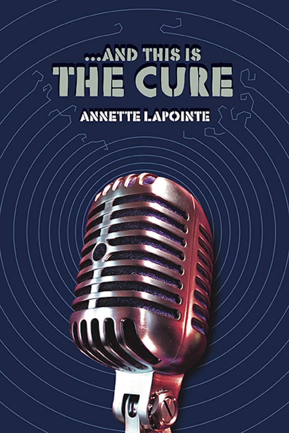 ...And This Is the Cure by Annette LaPointe | Goodreads