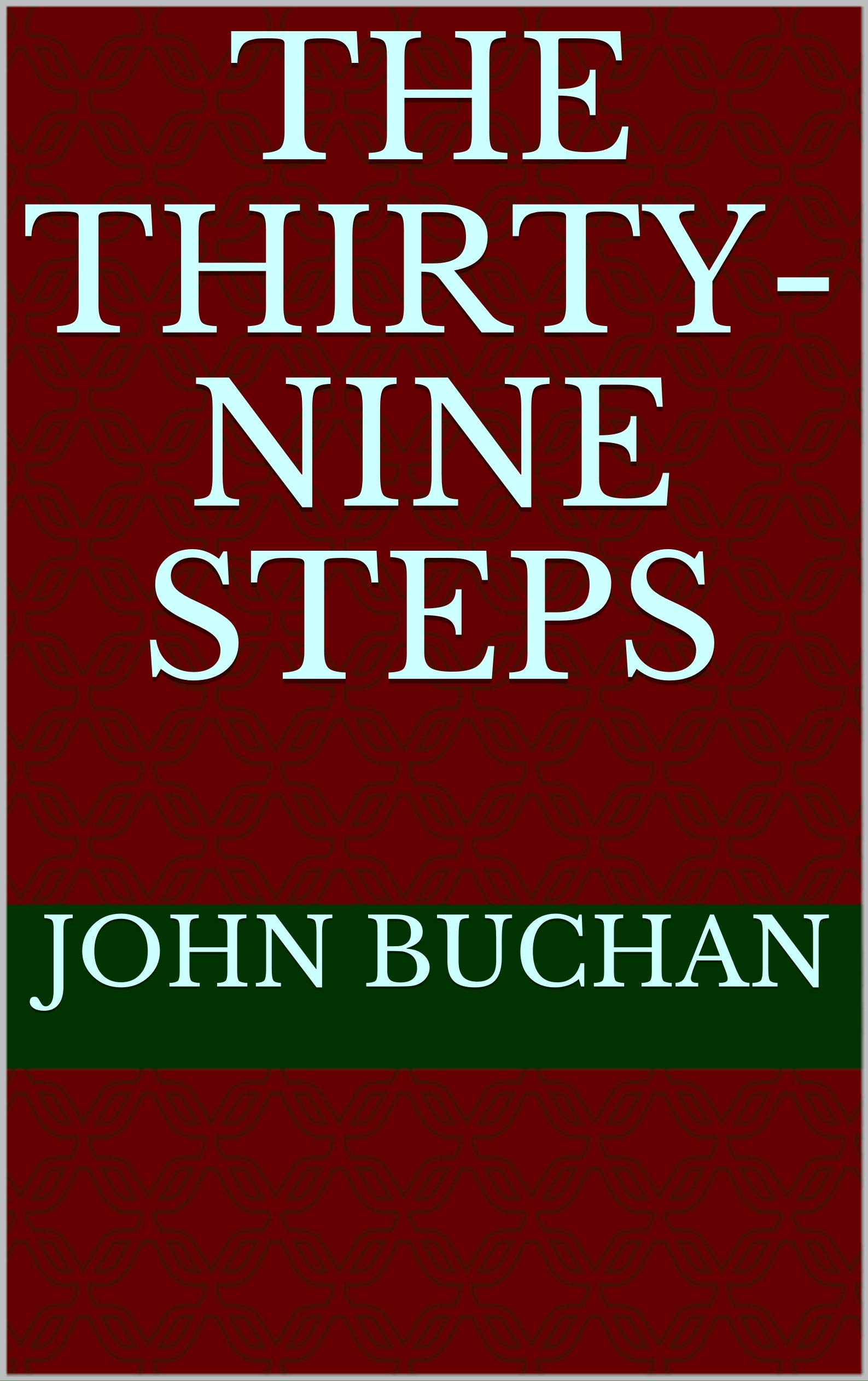 The Thirty-Nine Steps by John Buchan | Goodreads