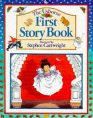 The Usborne First Storybook by Heather Amery | Goodreads