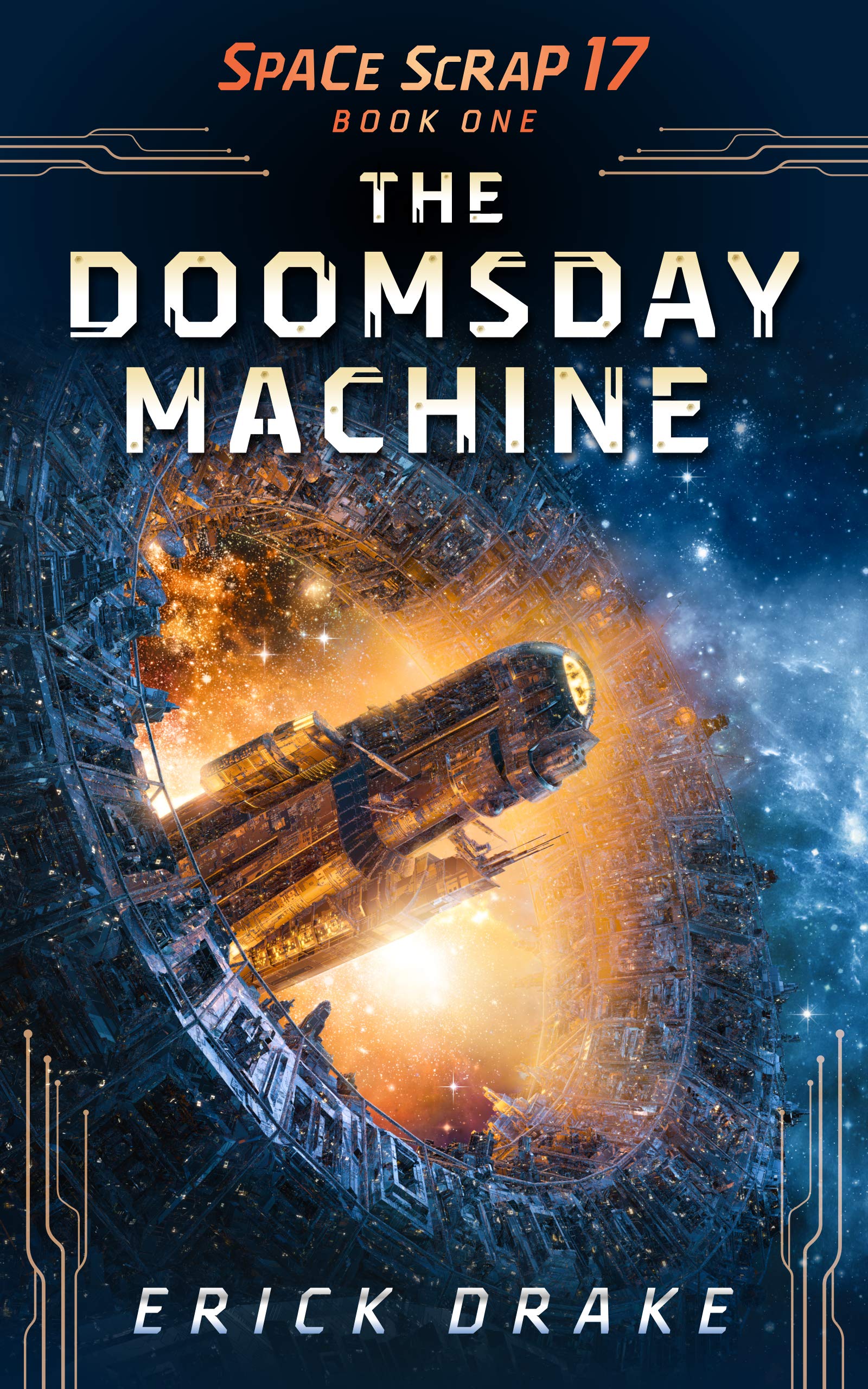 The Doomsday Machine: A space opera comedy drama by Erick Drake | Goodreads