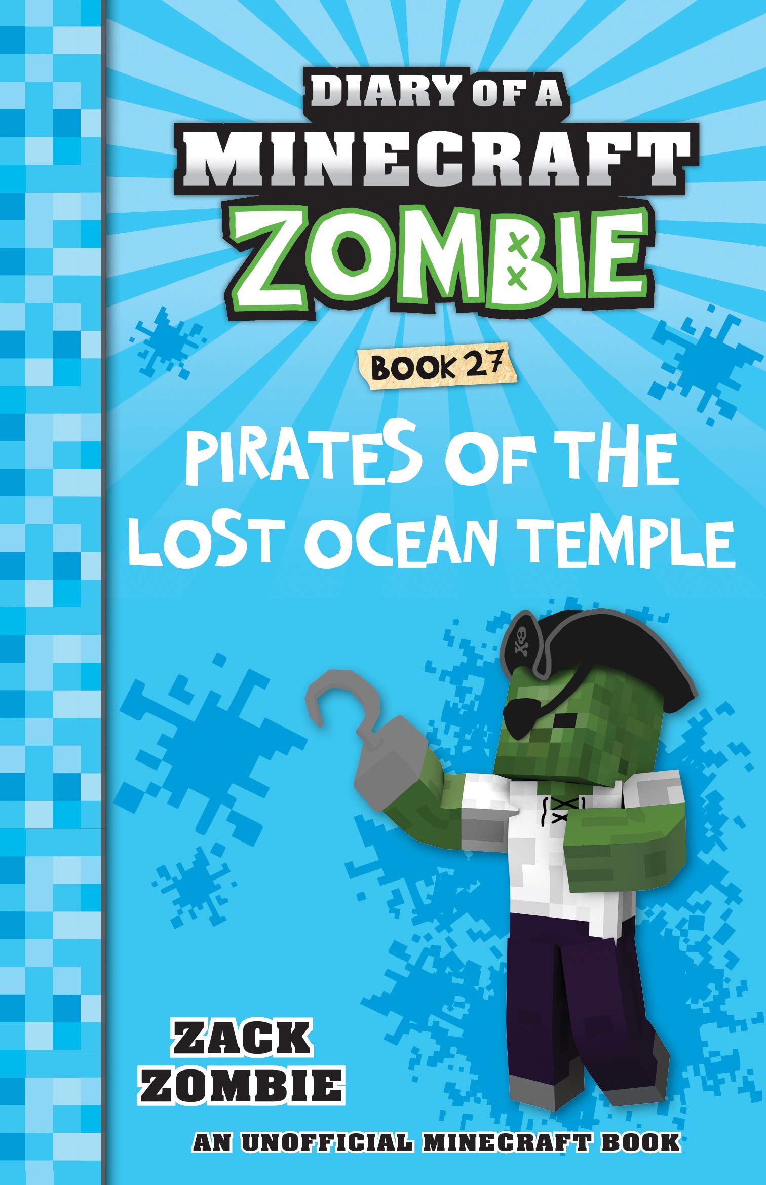 Pirates of the Lost Ocean Temple (Diary of a Minecraft Zombie Book 27 ...
