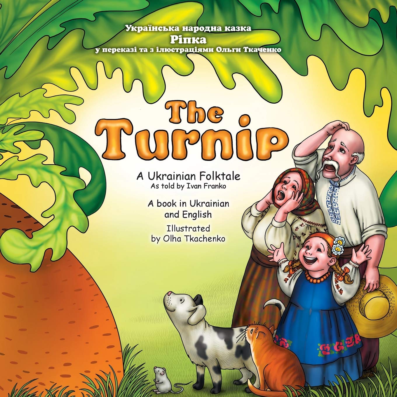 The Turnip: Bilingual book (Ukrainian Folktales) by Olha Tkachenko ...