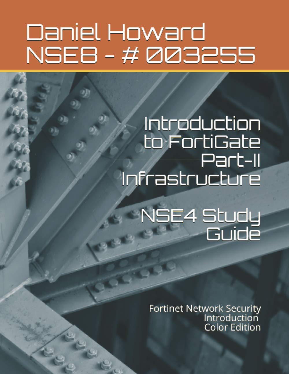 Introduction to FortiGate Part-II Infrastructure: Fortinet Network Security Introduction by ...