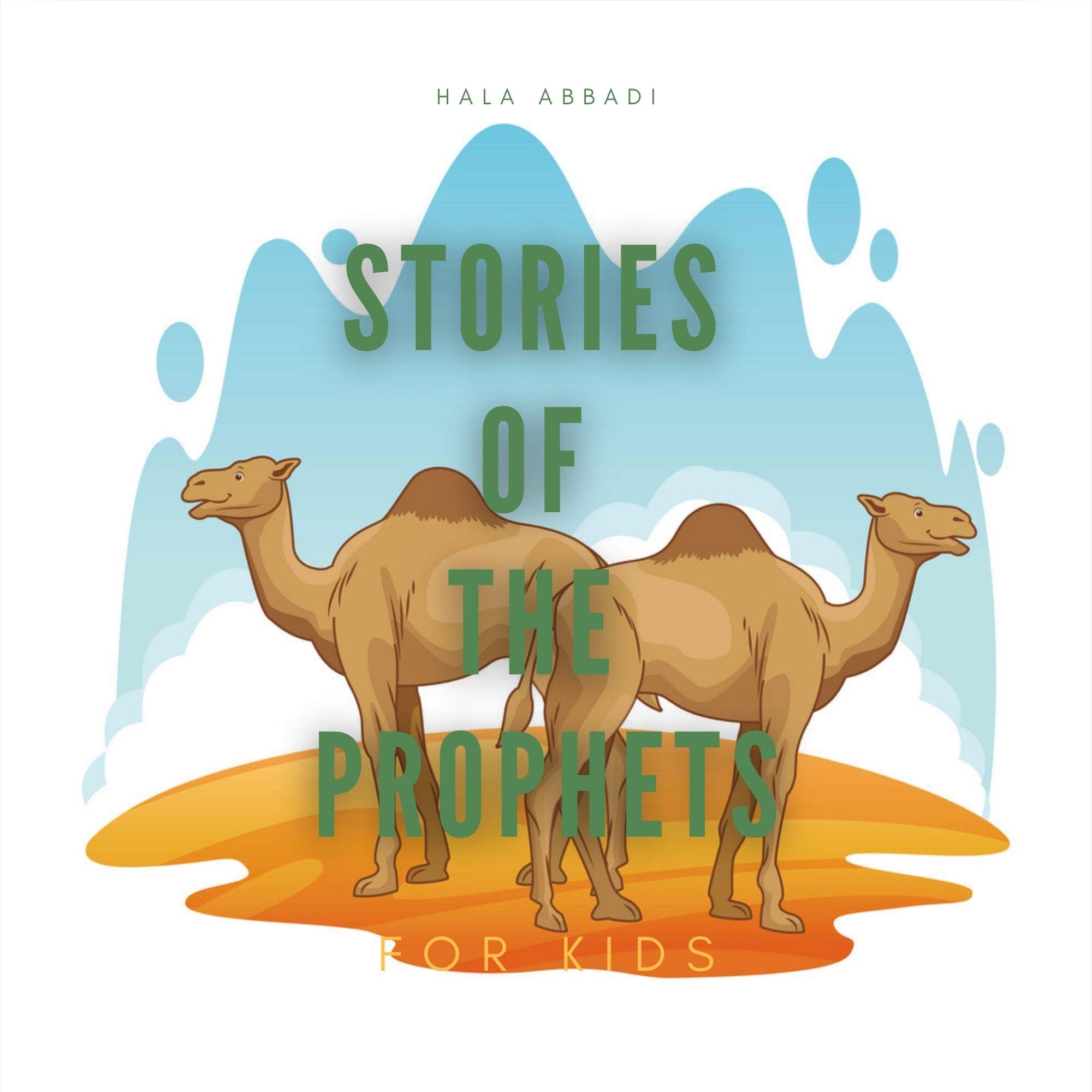Stories Of The Prophets (FOR KIDS): Stories from the Quran , kids islamic books stories of our ...