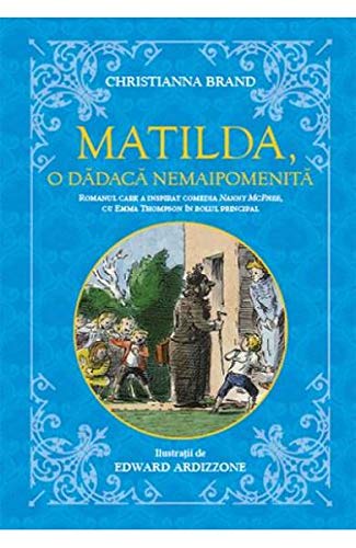 Matilda, o dadaca nemaipomenita by Christianna Brand | Goodreads
