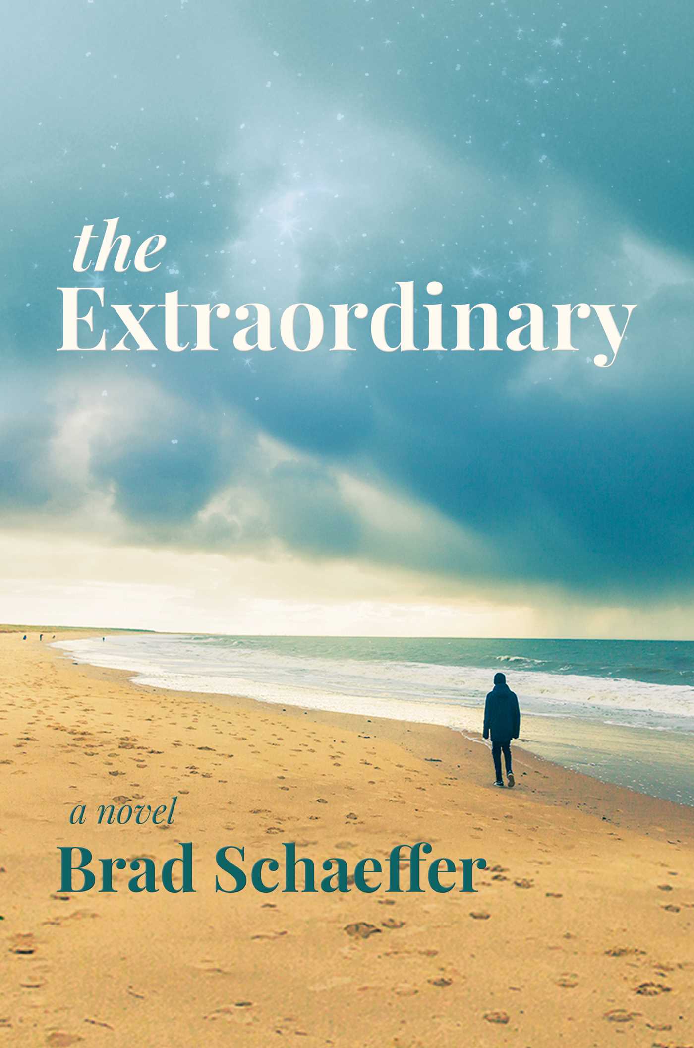 The Extraordinary by Brad Schaeffer | Goodreads