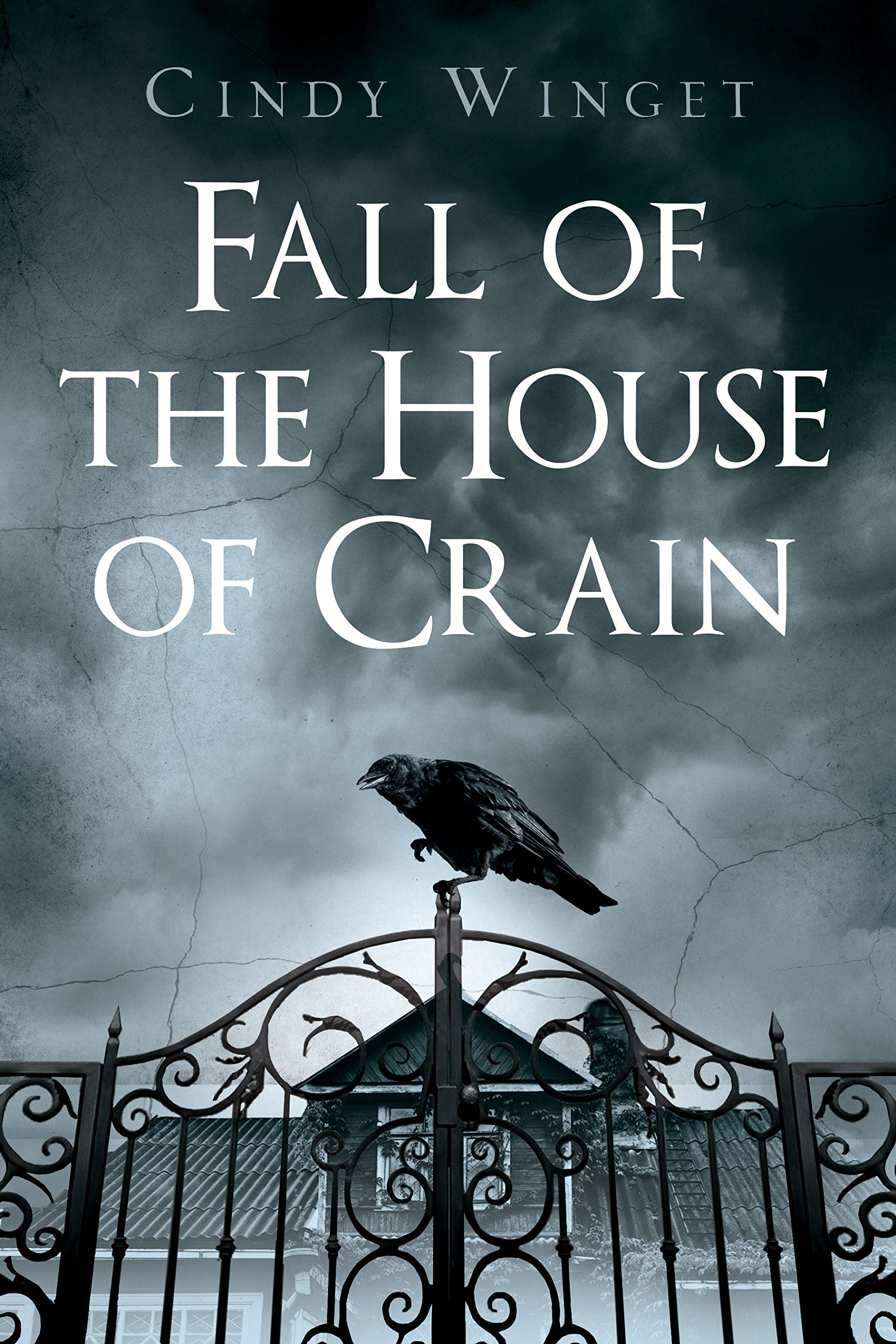 Fall of the House of Crain by Cindy Winget | Goodreads