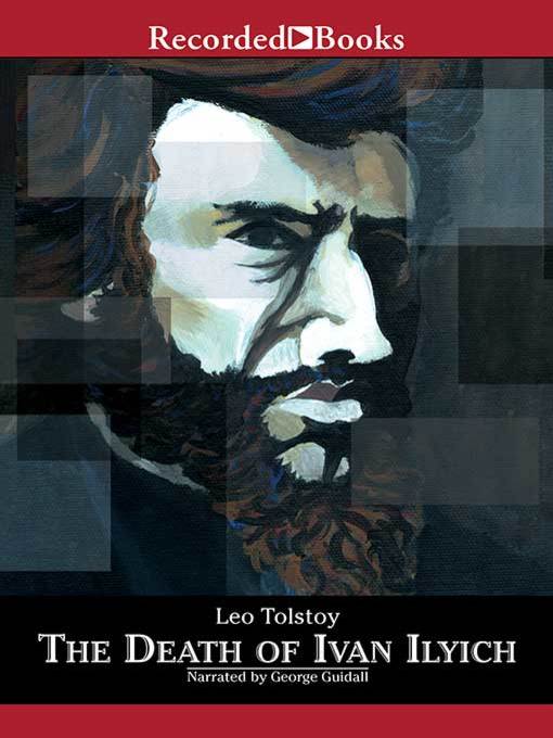 The Death of Ivan Ilyich by Leo Tolstoy | Goodreads