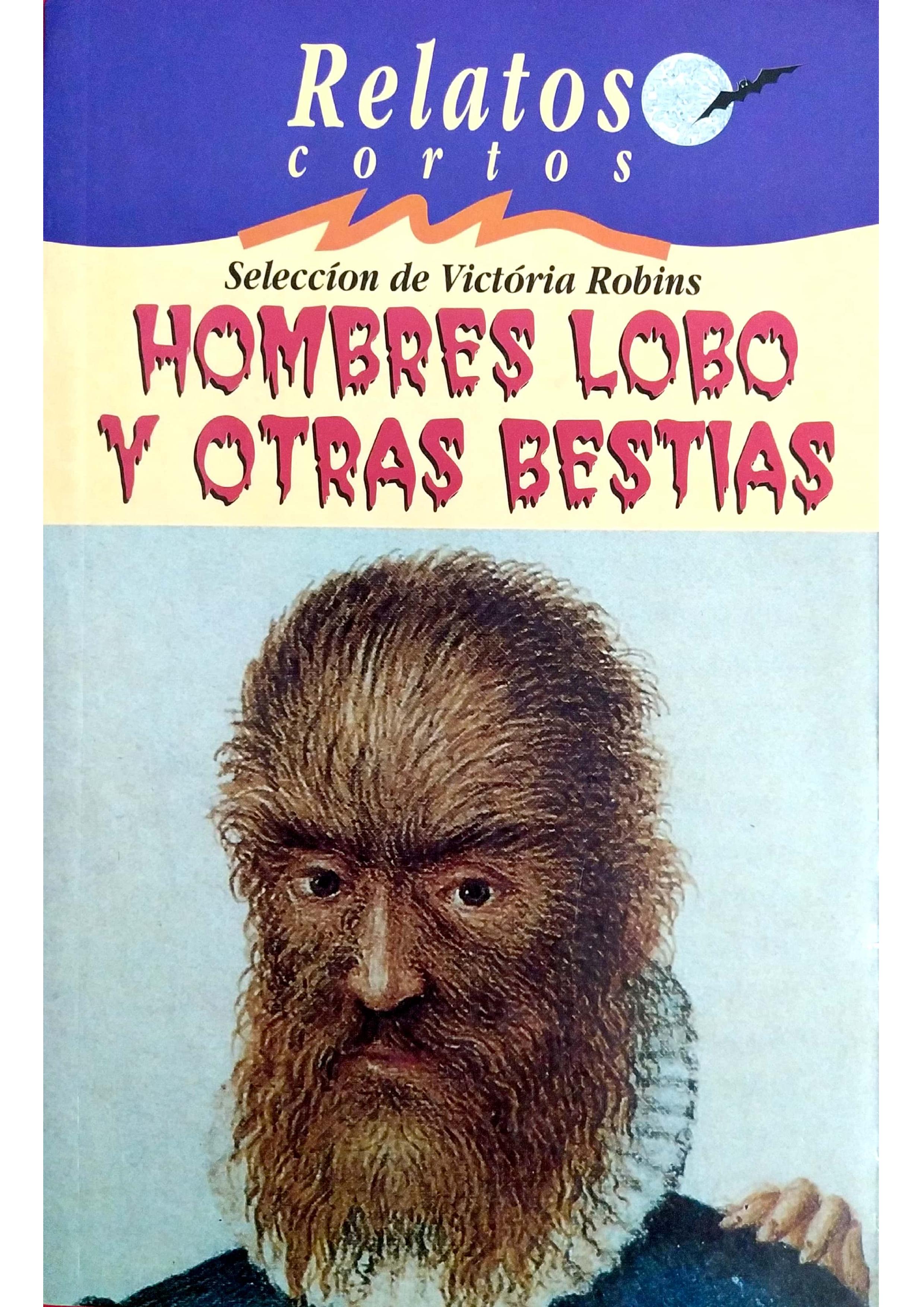 Relatos Cortos - Hombres Lobos y Otras Bestias by Victoria Robbins ...