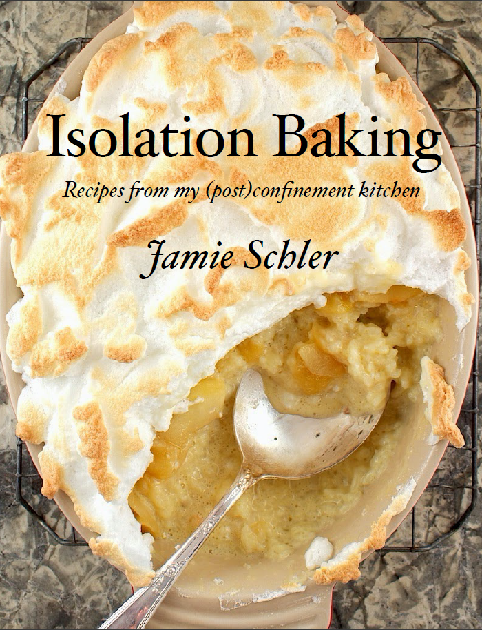 Isolation Bakin‪g‬: Recipes from my (post)confinement kitchen by Jamie ...