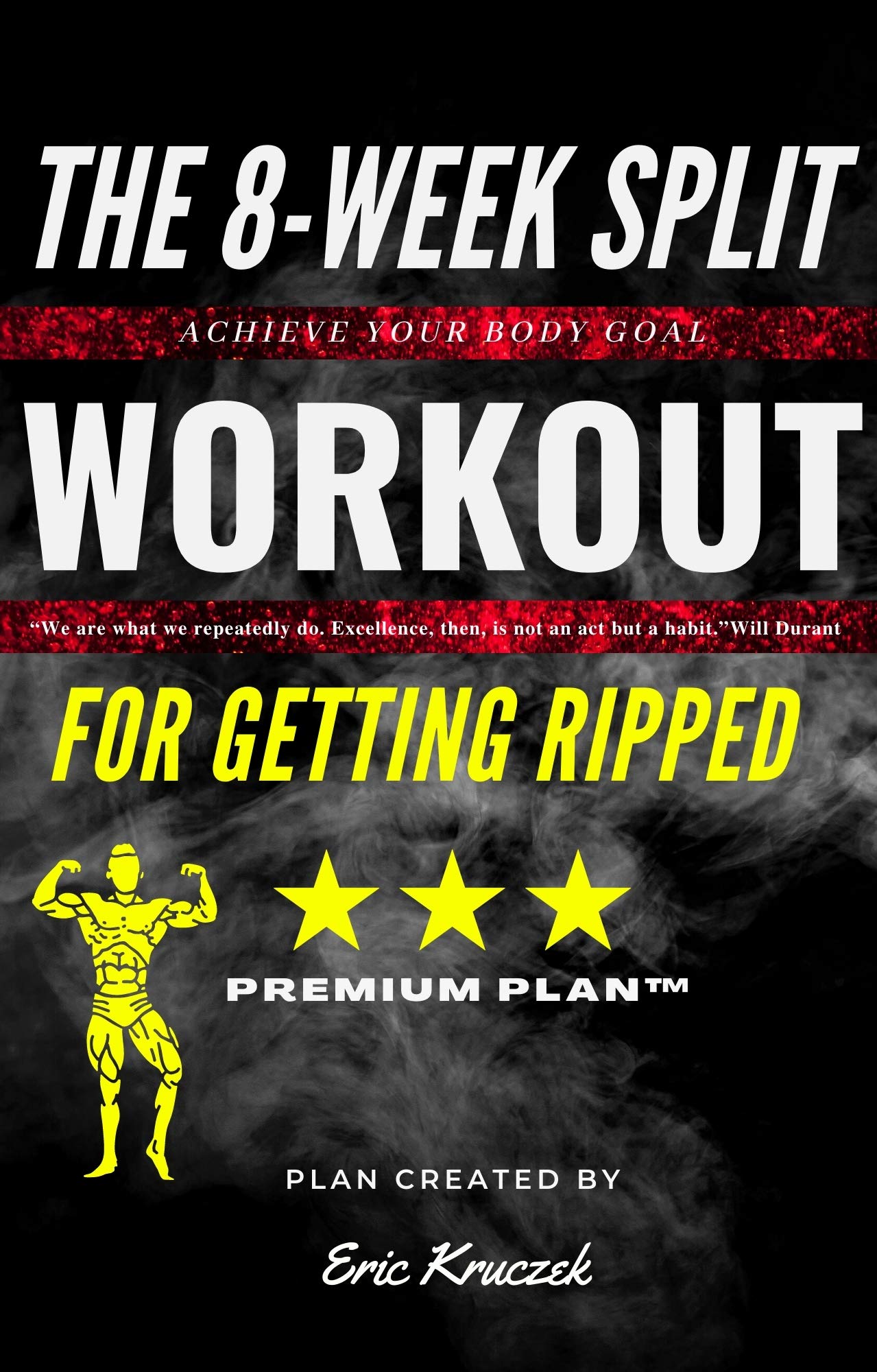 THE 8-WEEK SPLIT WORKOUT PLAN : For Getting Ripped | PREMIUM PLAN ...