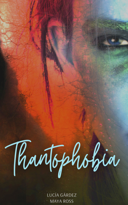 Thantophobia by Lucía Gárdez | Goodreads