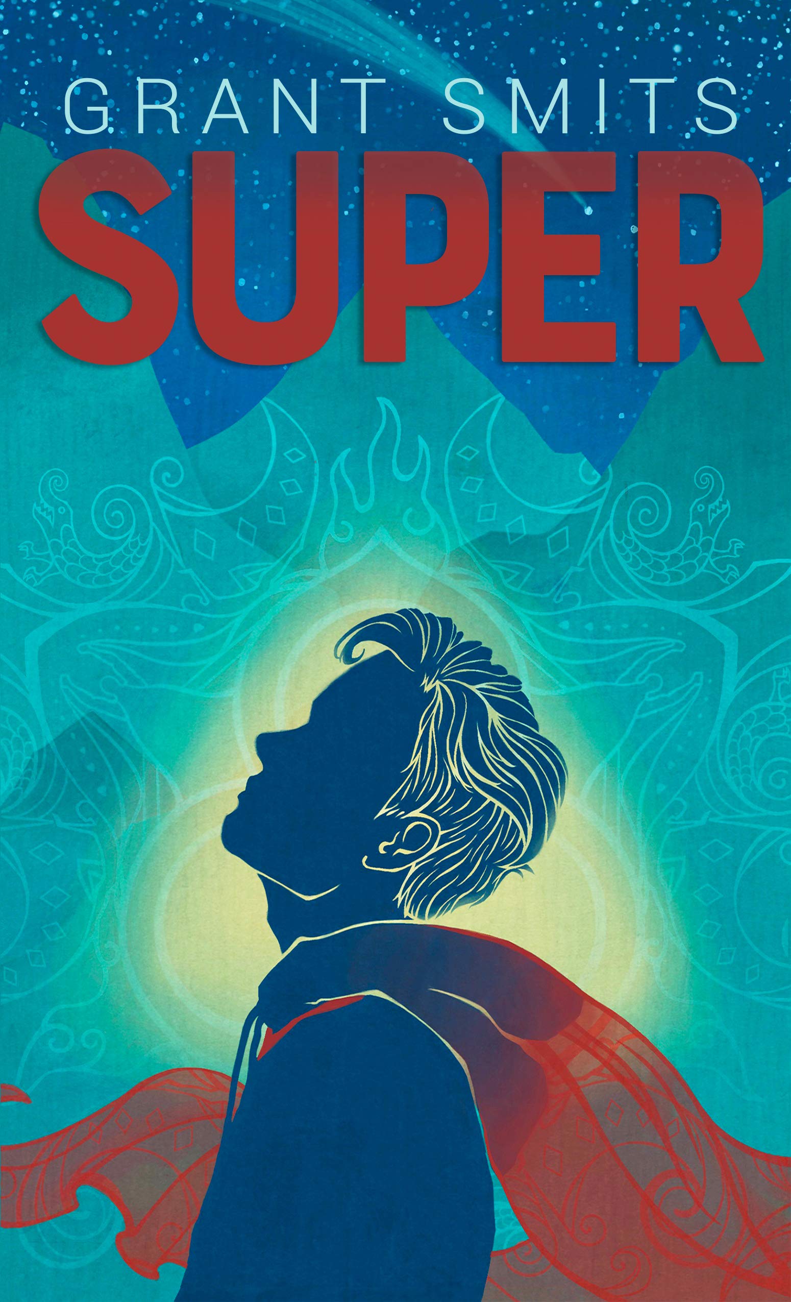 Super by Grant Smits | Goodreads