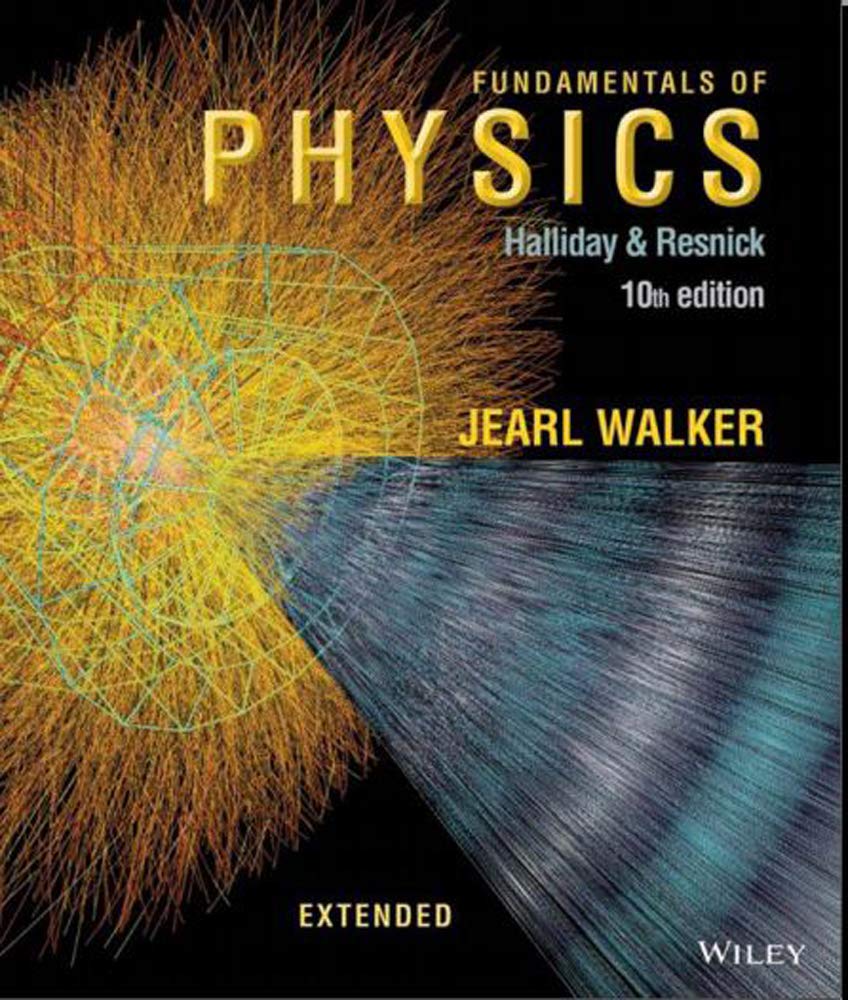 Fundamental of Physics: Halliday & Resnick by Jearl Walker | Goodreads