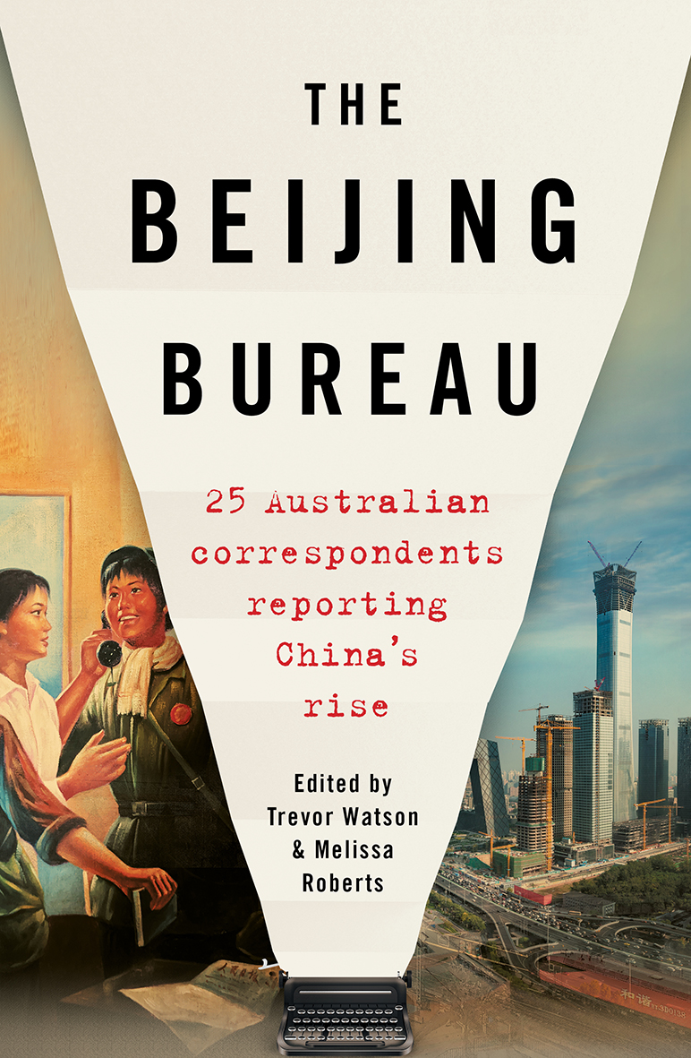 The Beijing Bureau by Trevor Watson | Goodreads