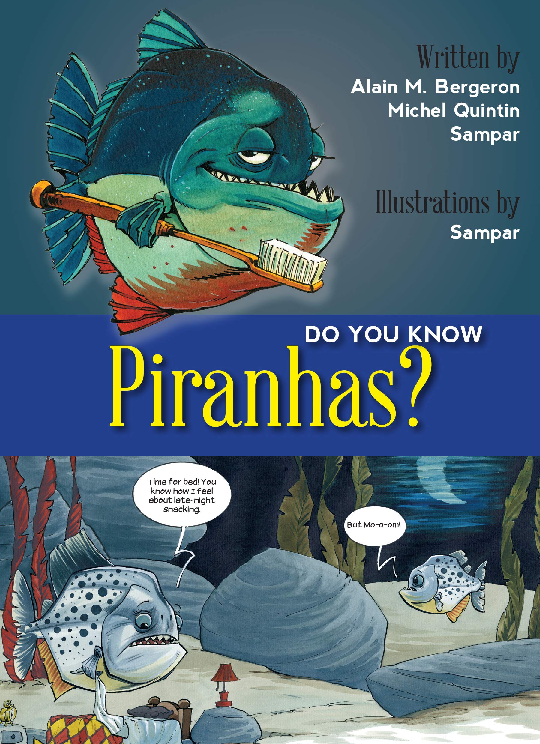 Do You Know Piranhas? (Do You Know?) by Alain M. Bergeron | Goodreads