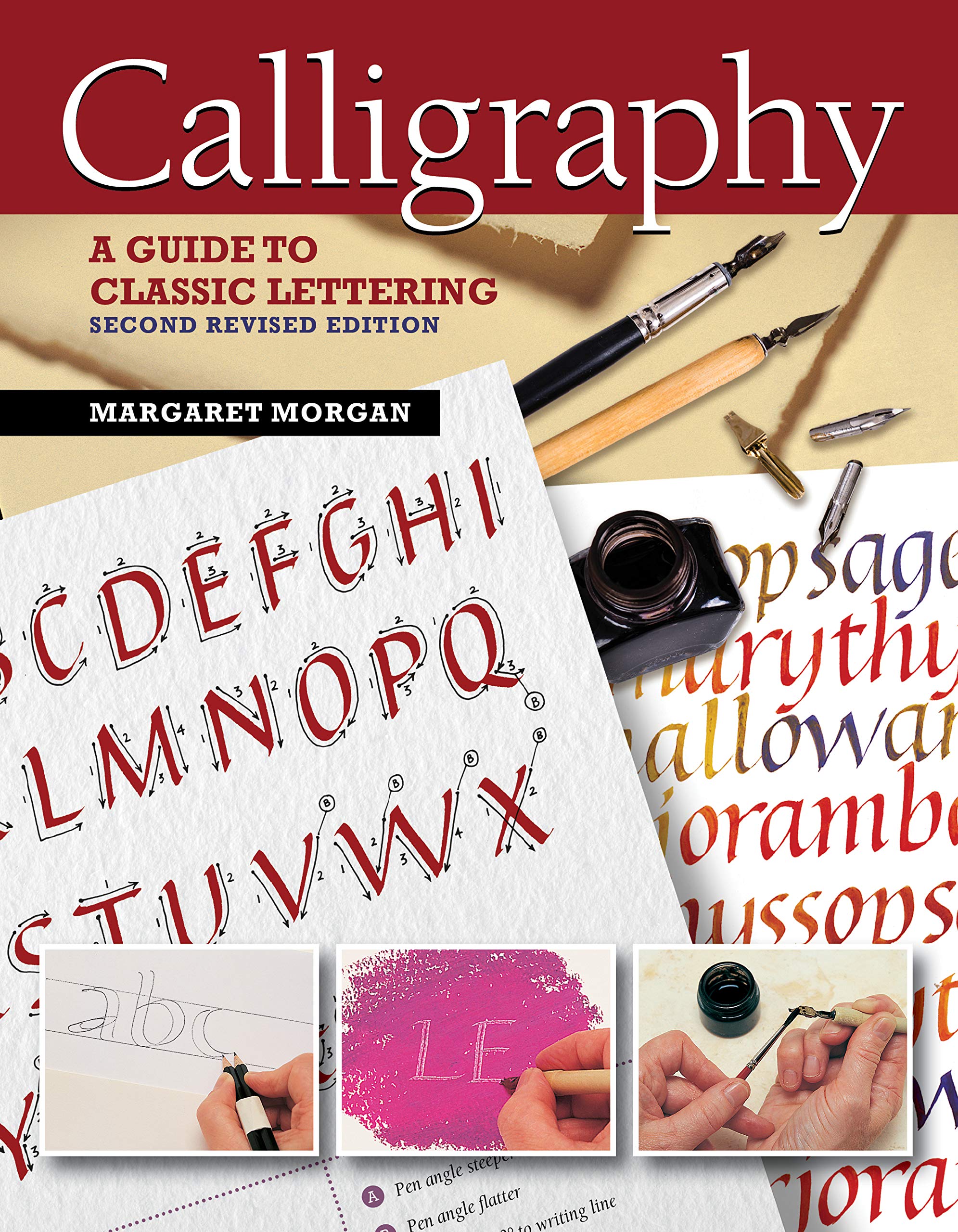 Calligraphy, Second Revised Edition: A Guide to Classic Lettering by ...
