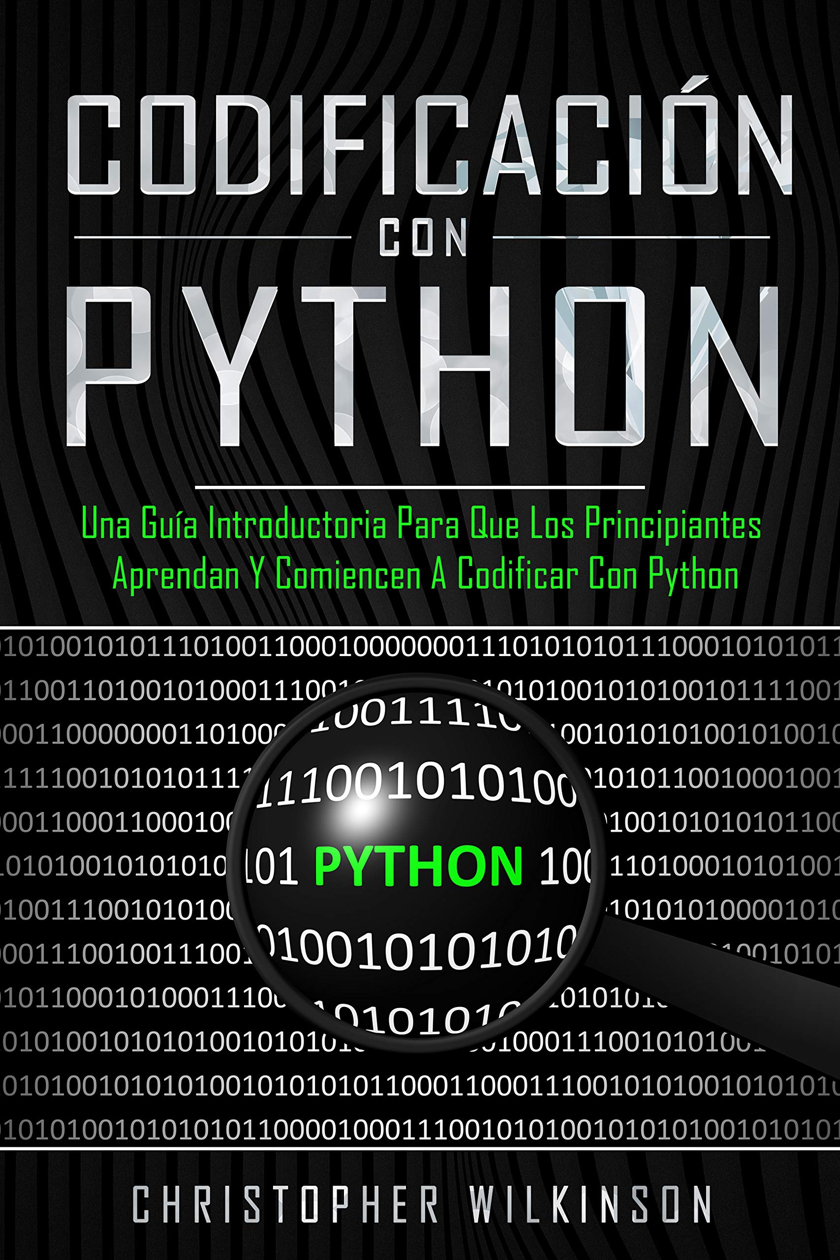 Codificación con Python: Una guía introductoria para que los ...