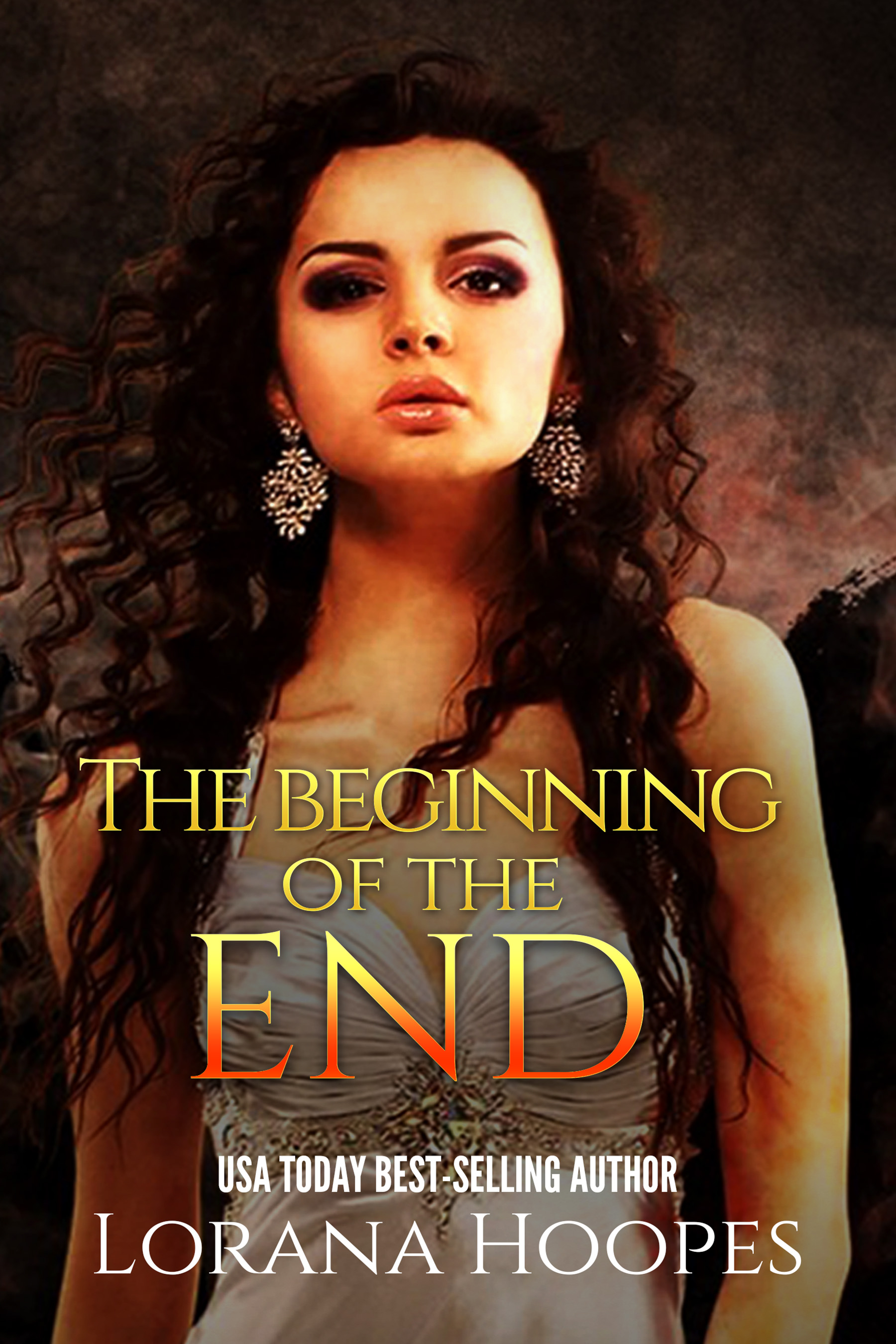 The Beginning of the End l by Lorana Hoopes | Goodreads