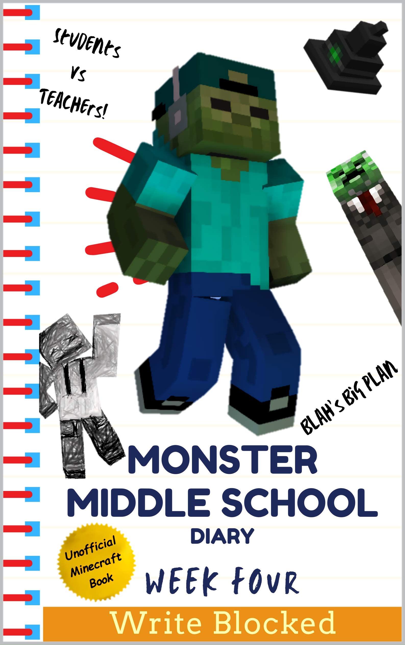 Monster Middle School Diary: Week Four by Write Blocked | Goodreads