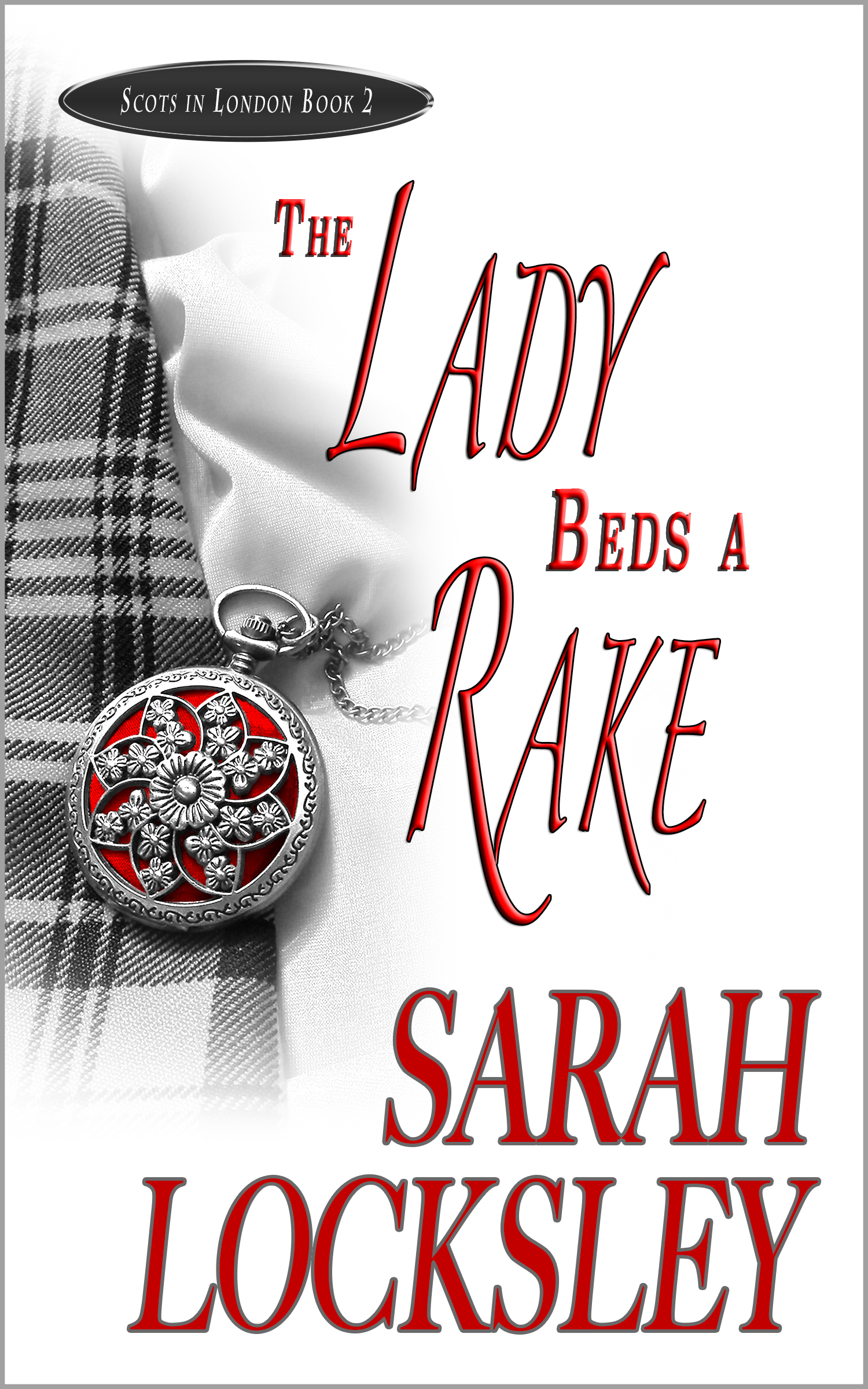 The Lady Beds a Rake by Sarah Locksley | Goodreads