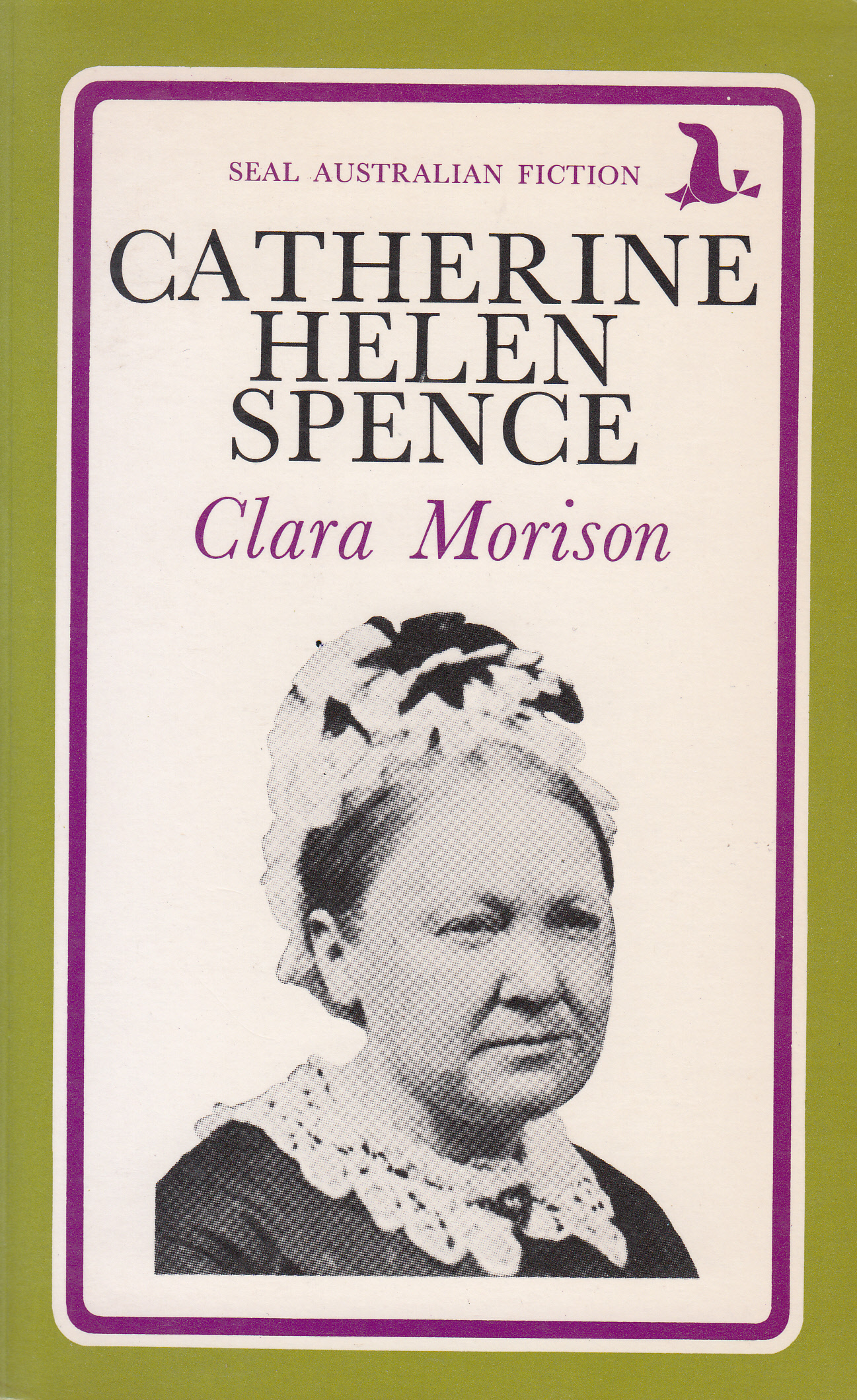 Clara Morison (Seal Australian fiction) by Catherine Helen Spence ...
