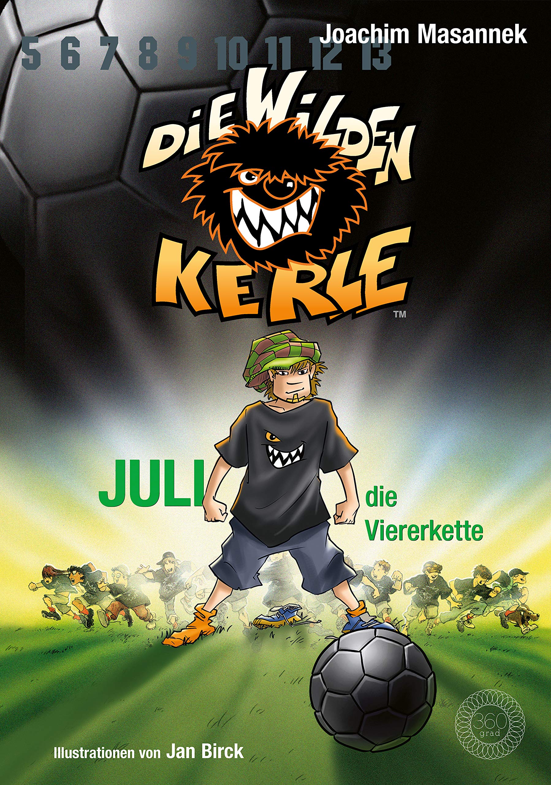 DWK Die Wilden Kerle - Juli, die Viererkette (Buch 4 der ...