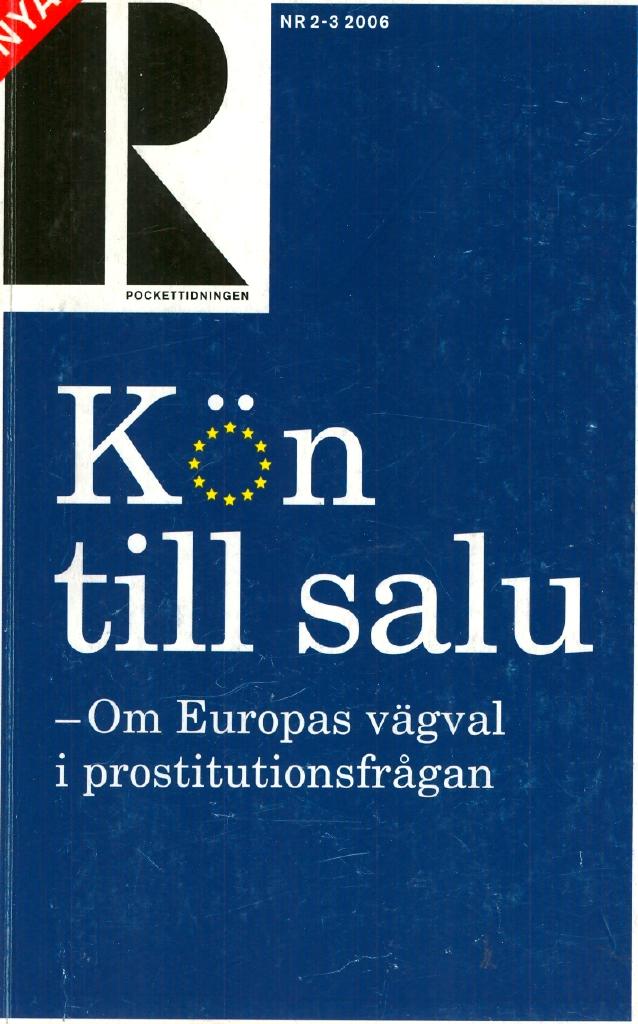 Kön till salu: om Europas vägval i prostitutionsfrågan by Kajsa Ekis Ekman | Goodreads