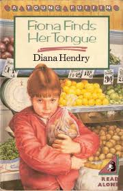 Fiona Finds Her Tongue (Young Puffin Books) by Diana Hendry | Goodreads