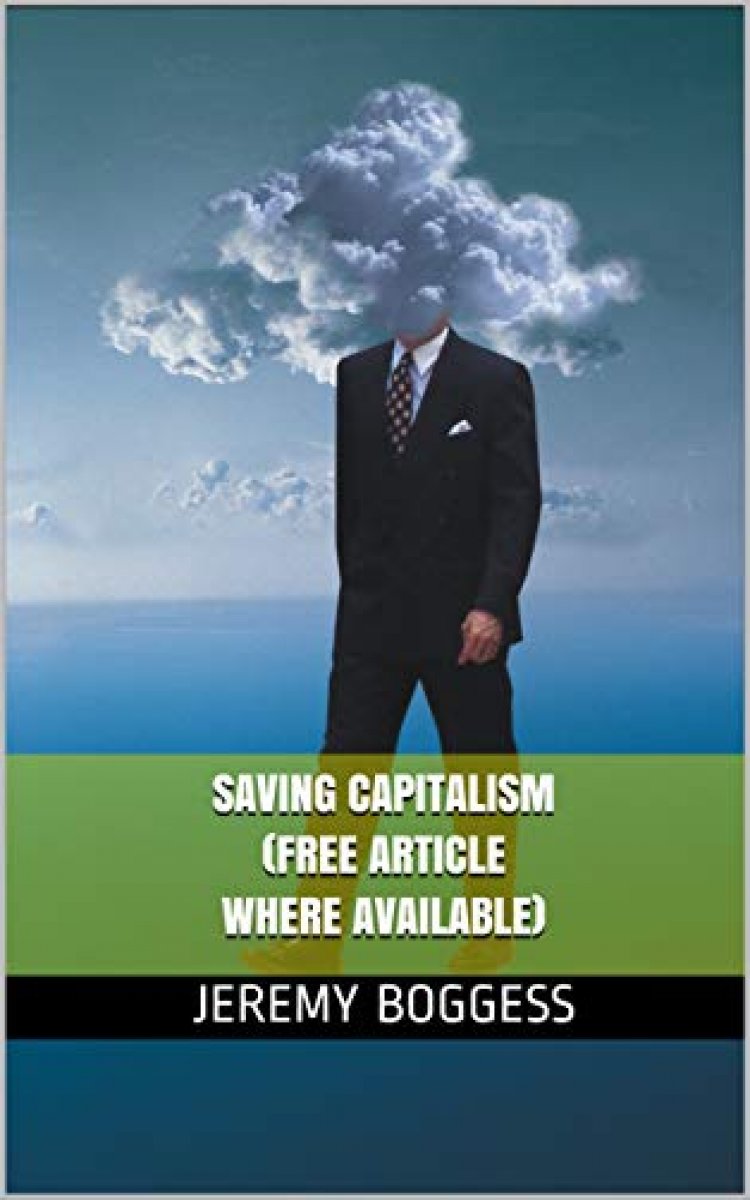 Saving Capitalism by Jeremy P. Boggess | Goodreads