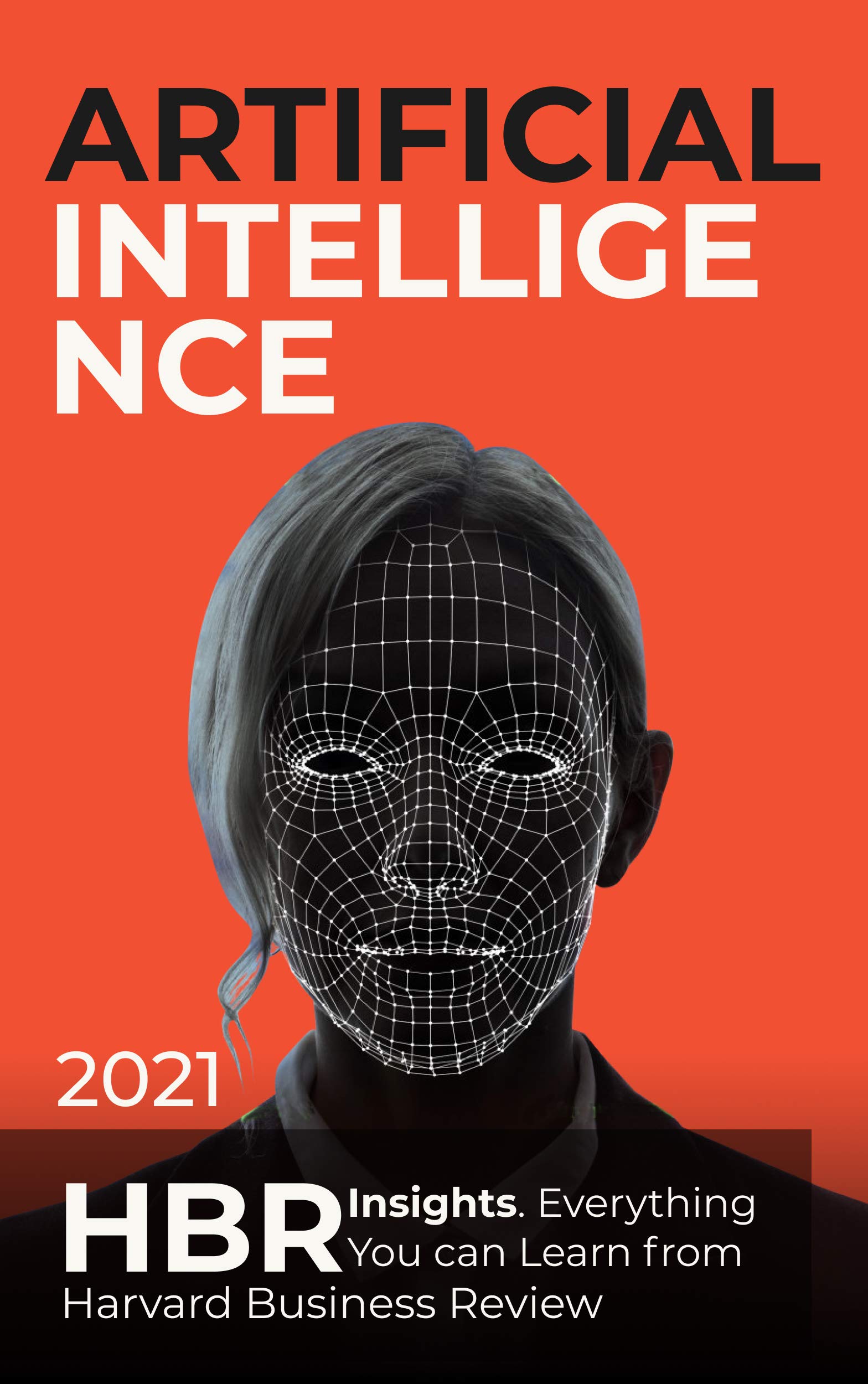 Artificial Intelligence: 2021 HBR Insights . Everything You can Learn ...