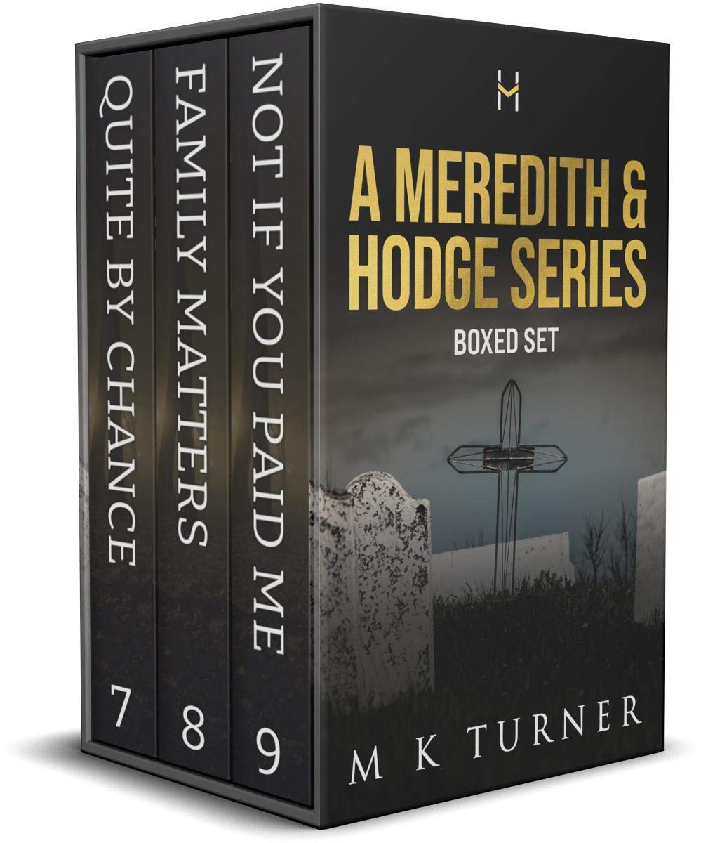Meredith & Hodge #7-9 (Meredith & Hodge #7-9) by M.K. Turner | Goodreads