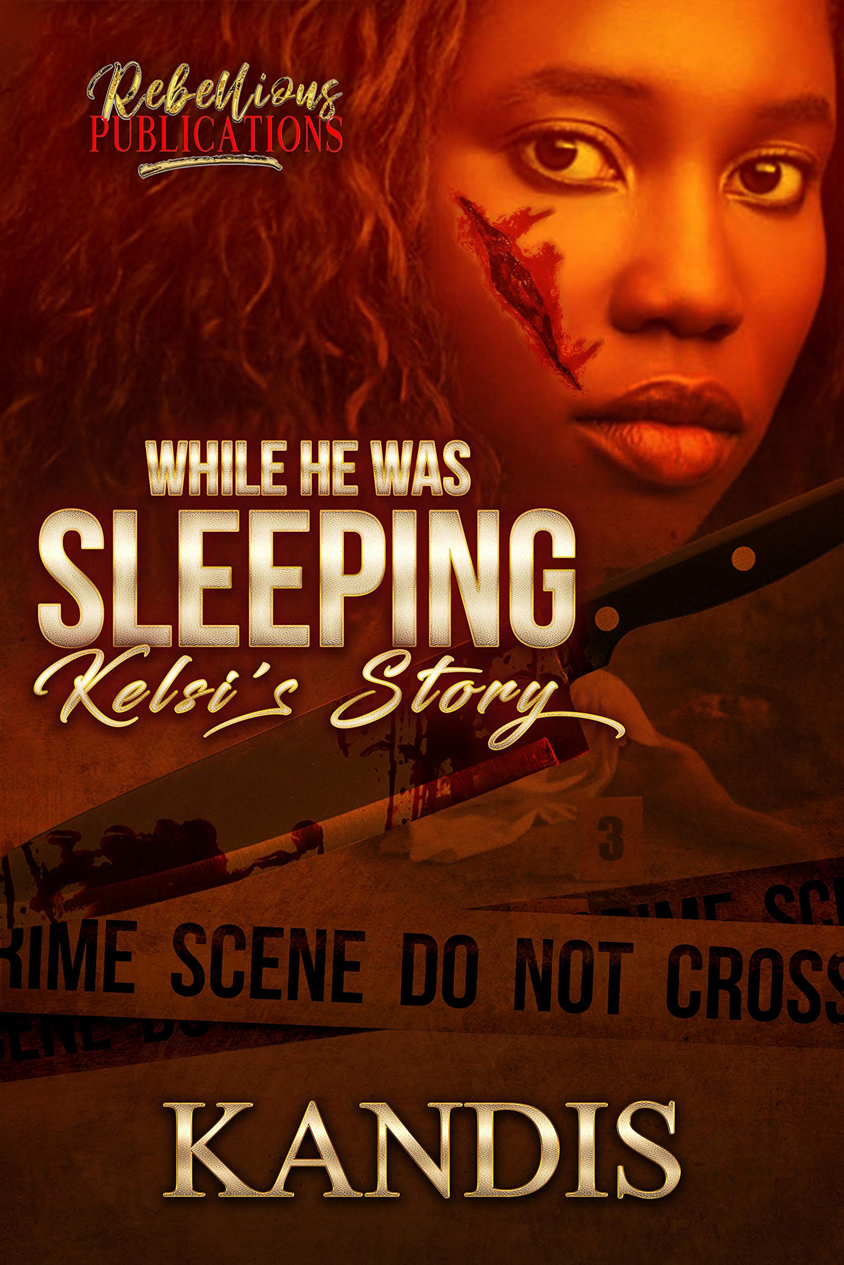 While He Was Sleeping Kelsi S Story By Kandis Tolliver Goodreads