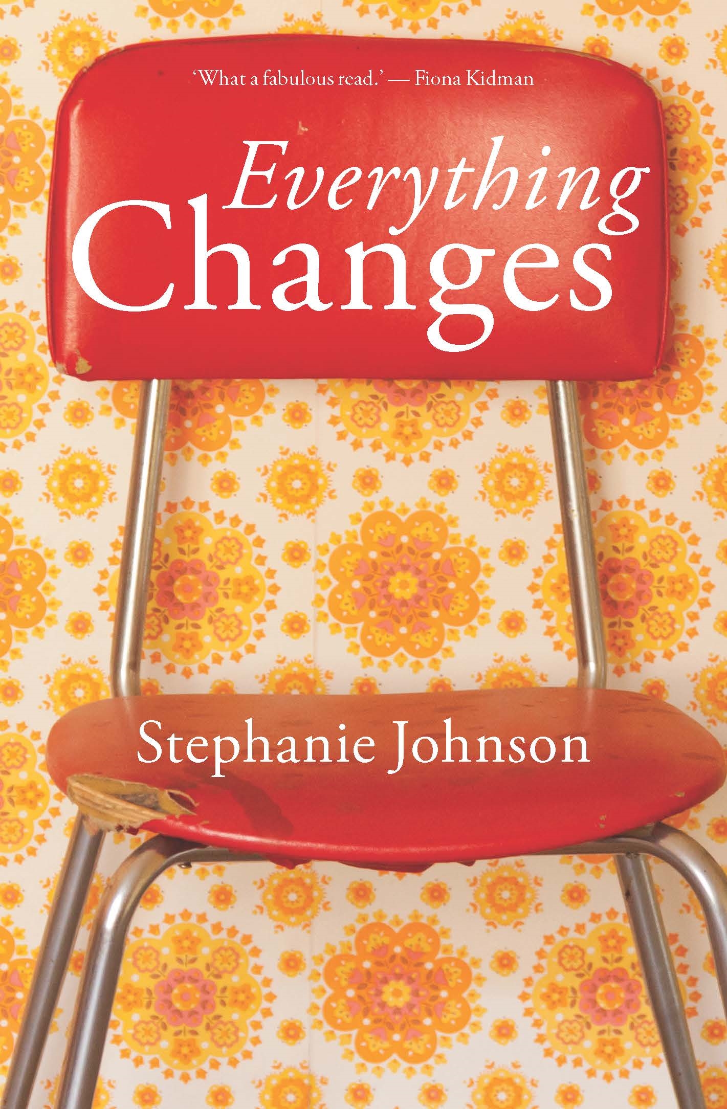 Everything Changes by Stephanie Johnson | Goodreads