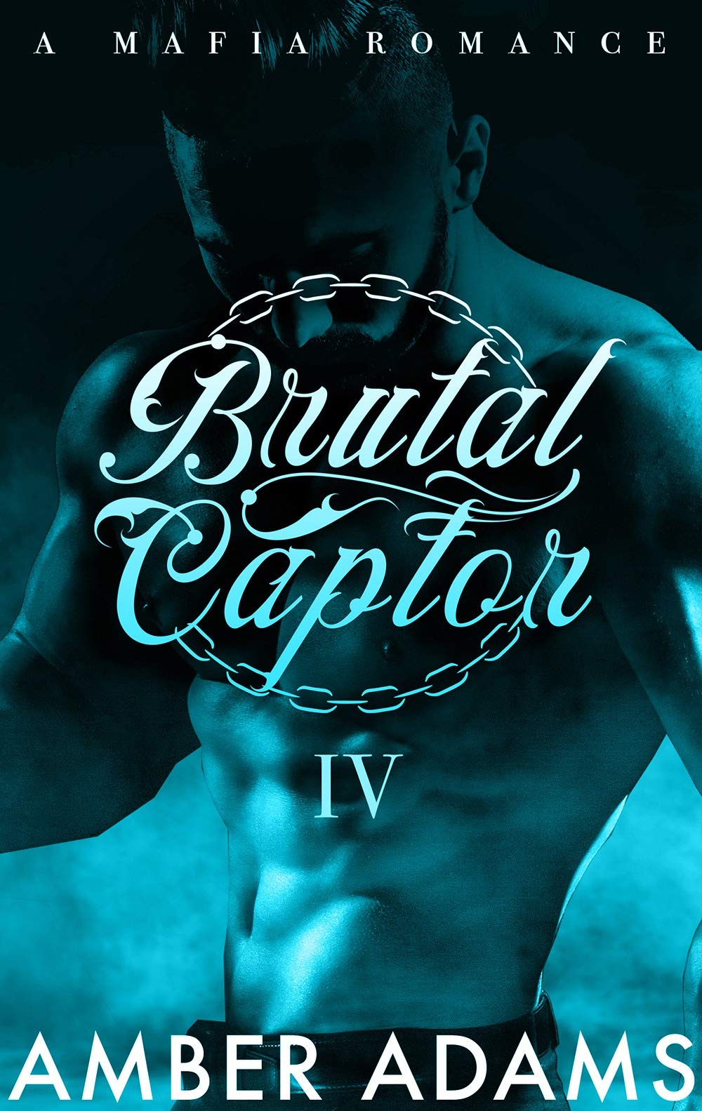 Brutal Captor 4 (The Ivankov Mafia Bratva 1, #4) by Amber Adams | Goodreads