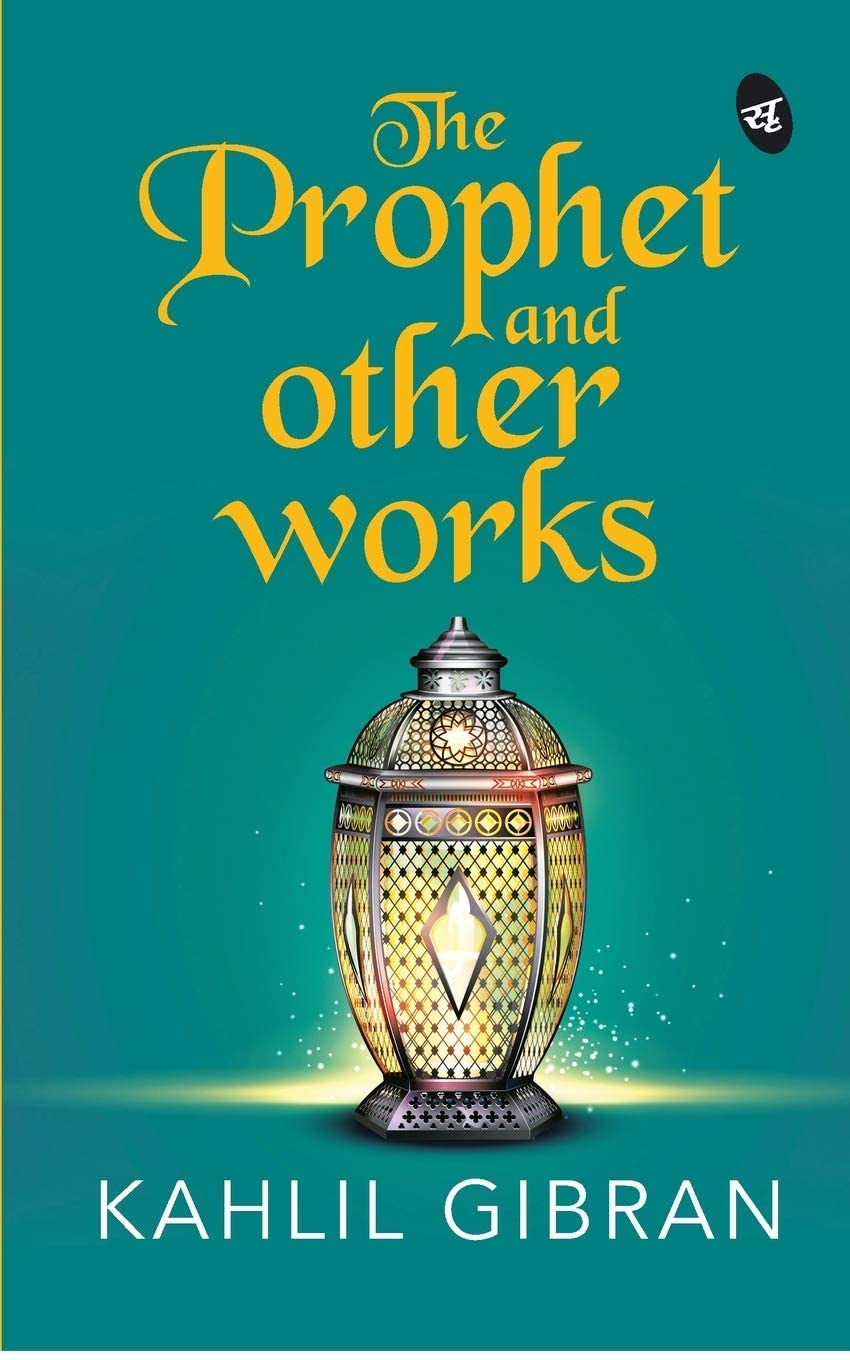 The Prophet and Other Works by Kahlil Gibran | Goodreads