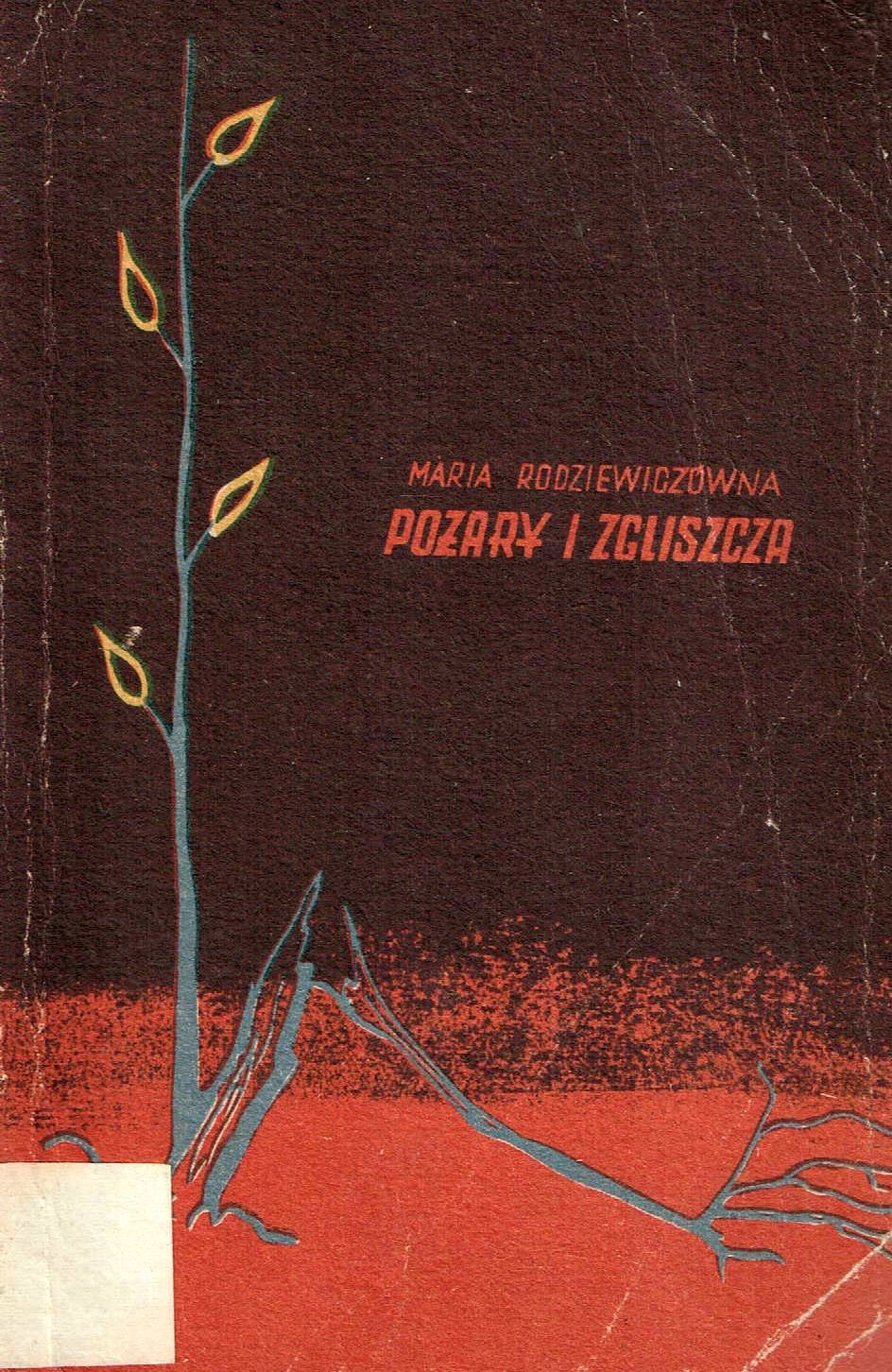 Pożary i zgliszcza by Maria Rodziewiczówna | Goodreads