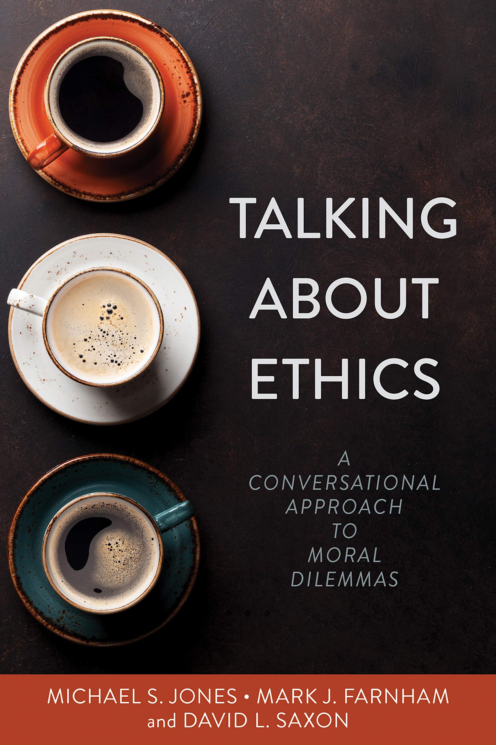 Talking About Ethics: A Conversational Approach to Moral Dilemmas by ...