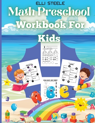 Math Preschool Workbook For Kids: Easy Number Tracing, Addition and ...