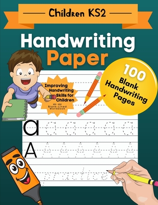 Handwriting Paper for Children KS2: English Handwriting Reception. Home ...