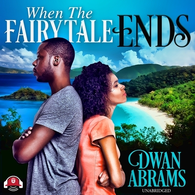 When the Fairytale Ends by Dwan Abrams | Goodreads
