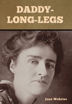Daddy-Long-Legs by Jean Webster | Goodreads