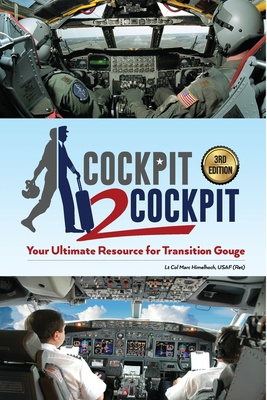 Cockpit to Cockpit: Your Ultimate Resource for Transition Gouge by USAF ...