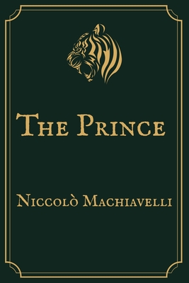 The Prince: Premium Edition by Niccolò Machiavelli | Goodreads