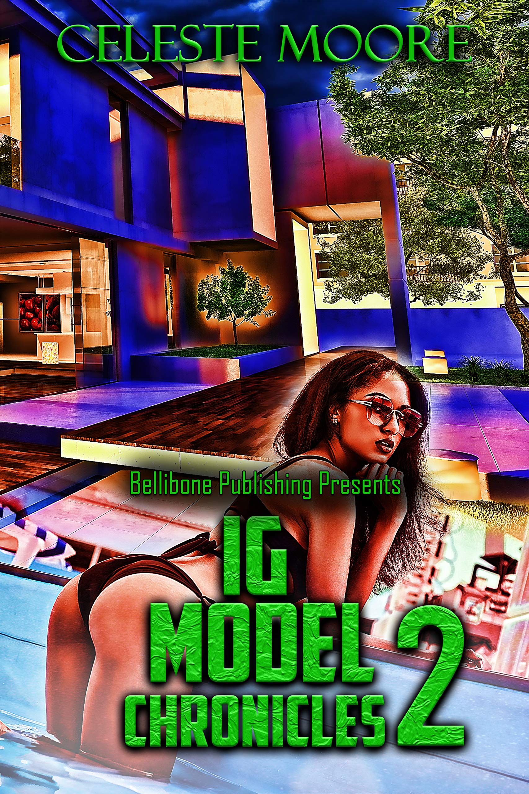 IG Model Chronicles 2 by Celeste Moore | Goodreads